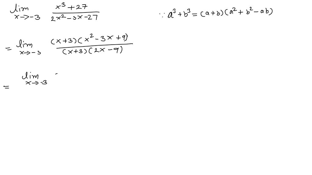 SOLVED lim x rightarrow 3 frac x 3 27 2 X 2 3 X 27 left