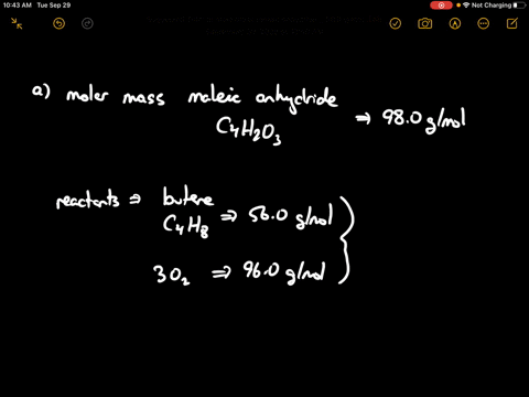 SOLVED:ATOM ECONOMY: Maleic anhydride, C4 H2 O3 can be produced by the ...