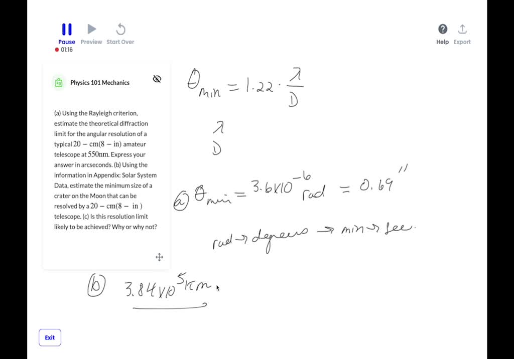 (a) Using the Rayleigh criterion, estimate the theoretical diffraction limit for the angular ...