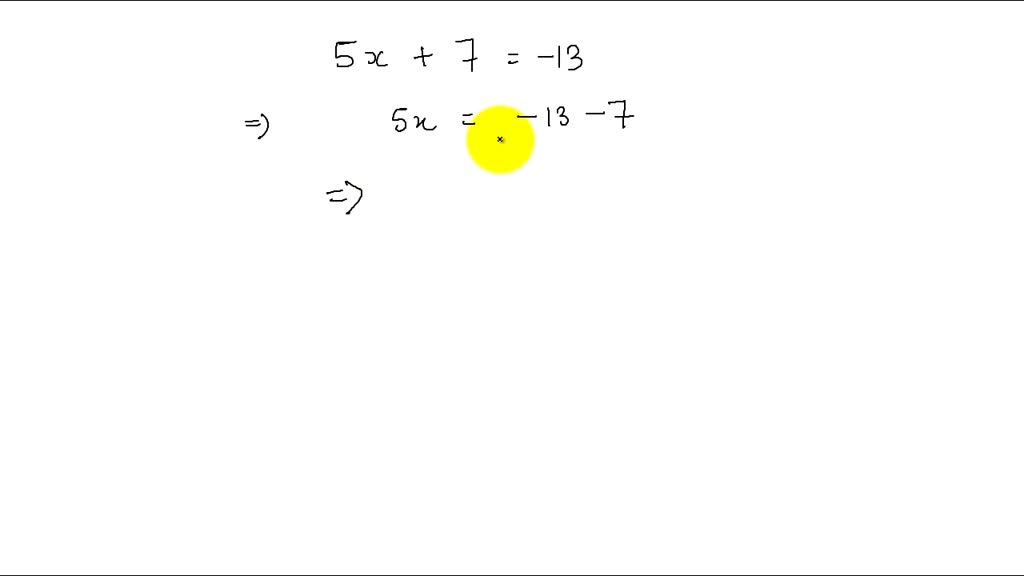 SOLVED Solve 5 X 7 13