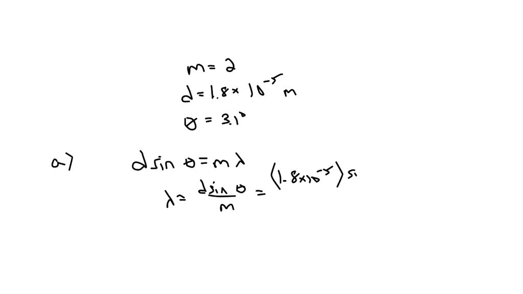 SOLVED:The second-order principal maximum produced by a diffraction ...