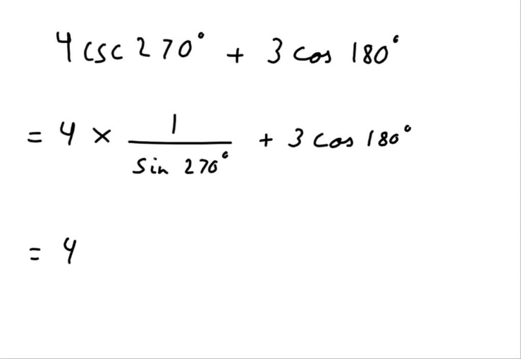 SOLVED:Use the trigonometric function values of quadrantal angles given in this section to ...