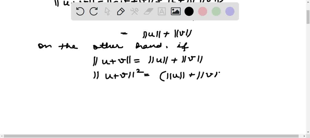 Show that if 𝐮+𝐯=𝐮+𝐯, then 𝐮 and 𝐯 have the same direction. | Numerade