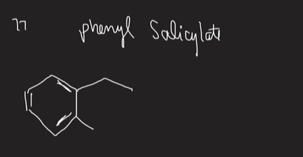 SOLVED:Salol, the phenyl ester of salicylic acid, is used as an ...