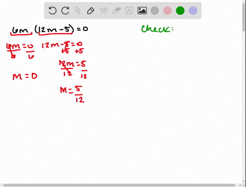 SOLVED:Solve. 6 m(12 m-5)=0