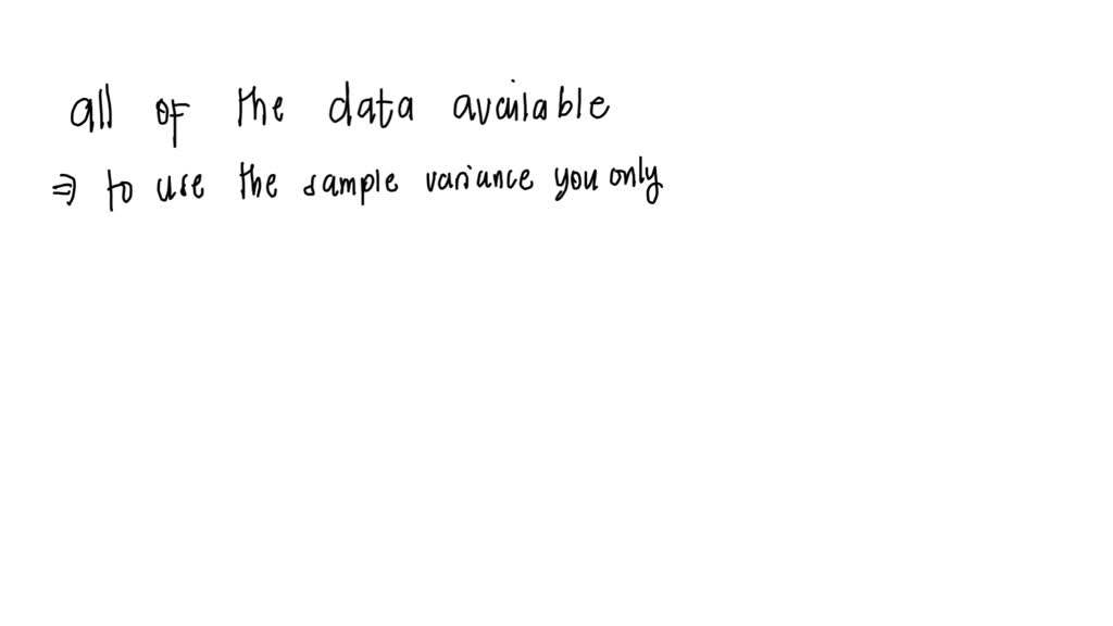⏩solvedwhy Is The Formula For Sample Variance Different From The 6464