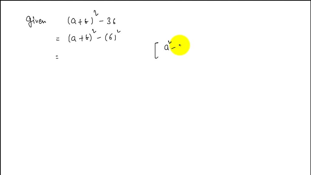 SOLVED Factor A 2 12 A B 36 B 2