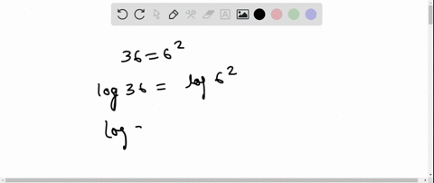 SOLVED:Rewrite in equivalent logarithmic form. 36=6^2