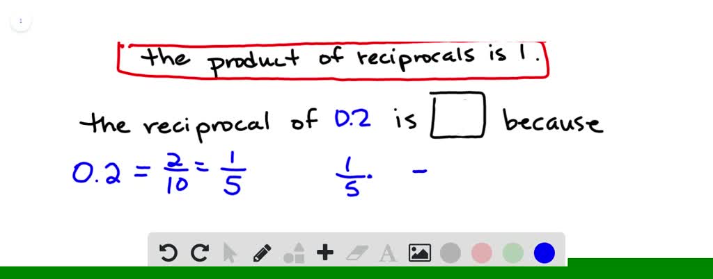 SOLVED:Find each reciprocal or multiplicative inverse. 0.2