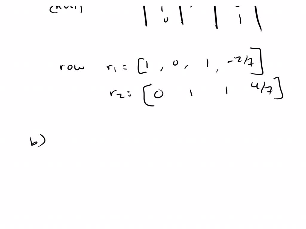 SOLVED:In each case find bases for the row and column spaces of A and ...