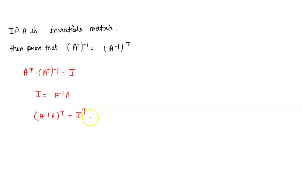 Prove Property 4 of Theorem 2.8: If A is an invertible matrix, then (A ...