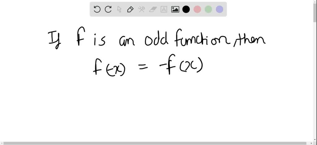 SOLVED:Suppose that f is an odd function of x . Does knowing that limx →0^+ f(x)=3 tell you ...