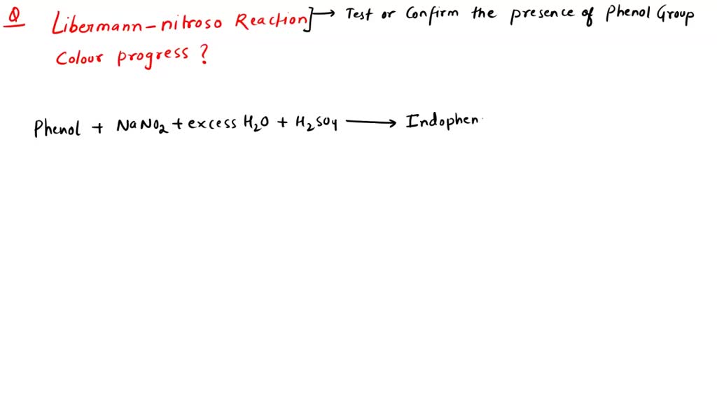 SOLVED:In the Libermann's nitroso reaction, sequential chan- ges in the ...