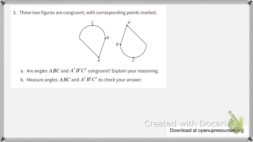 ⏩SOLVED:These two figures are congruent, with corresponding points ...