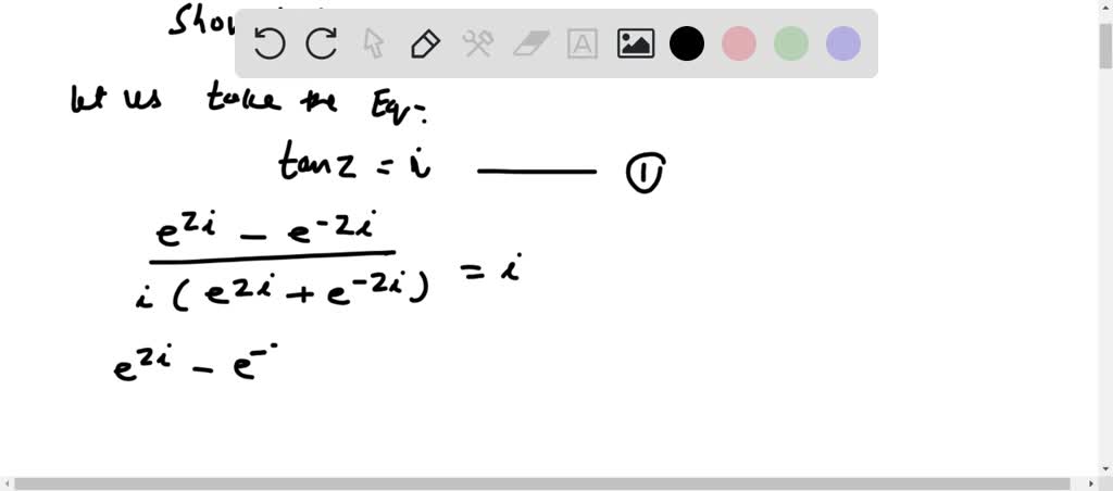 SOLVED:Show that tan z never takes the values ±1. Hint: Try to solve ...