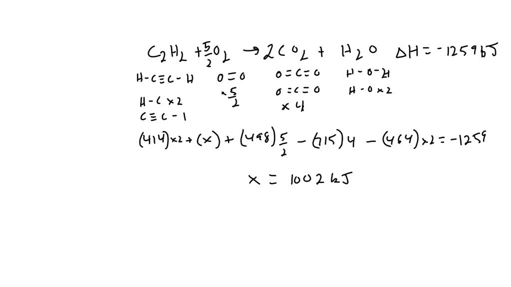 The gas most commonly used in welding is acetylenc, C2 H2( g). When ...