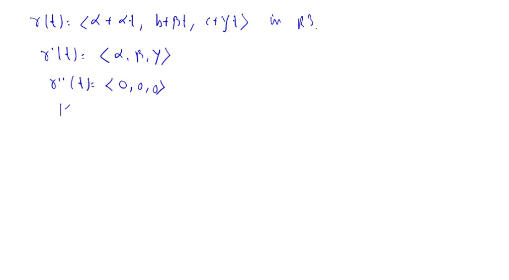 SOLVED: Let γ: I →ℝ^3 be a regular space curve (possibly with points where κ=0 and hence where ...