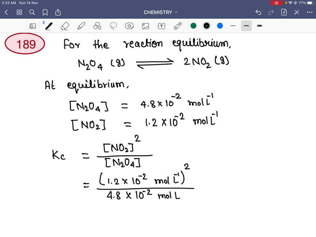 SOLVED:For the reaction equilibrium, N2 O4( g) ⇌2 NO(g) the ...