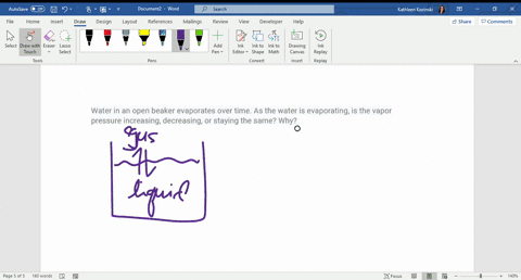 SOLVED:Water in an open beaker evaporates over time. As the water is ...