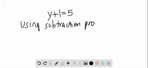 SOLVED:Solve each equation. Write a justification for each step. y+1=5