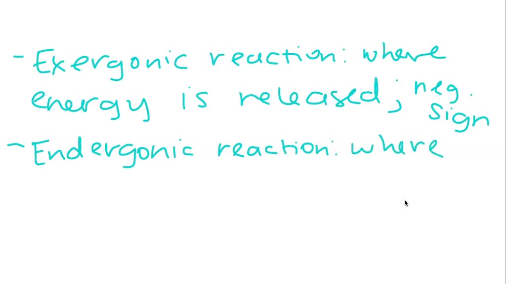 SOLVED:Define exergonic reactions and endergonic reactions. How are ...
