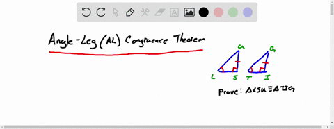 ⏩SOLVED:Angle-Leg (AL) Congruence Theorem If an angle and a leg of a ...