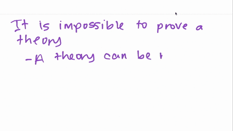 SOLVED:In order to prove a psychological theory, (A) you need to run an ...