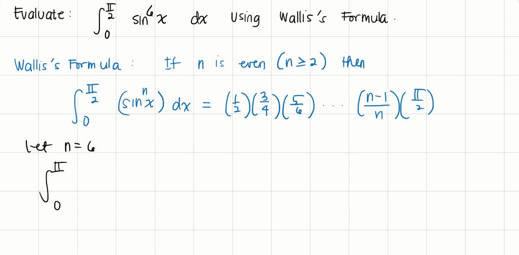 ⏩SOLVED:Use Wallis's Formulas to evaluate the integral. ∫0^π/ 2… | Numerade