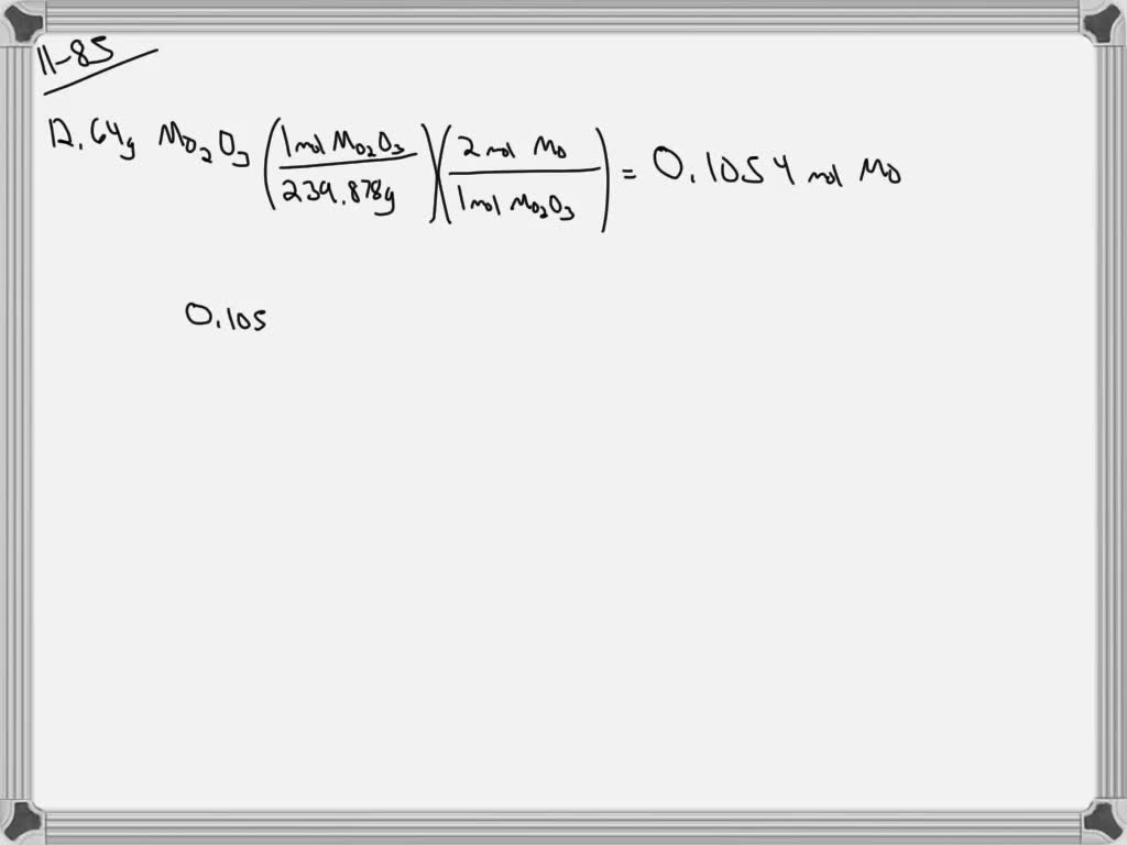 SOLVED:An oxide of molybdenum with the chemical formula Mo2 O3(s) is ...