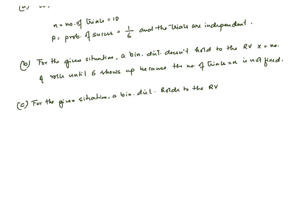A fair die is to be tossed. Let x= number of tosses up to and including the first time a 6 ...