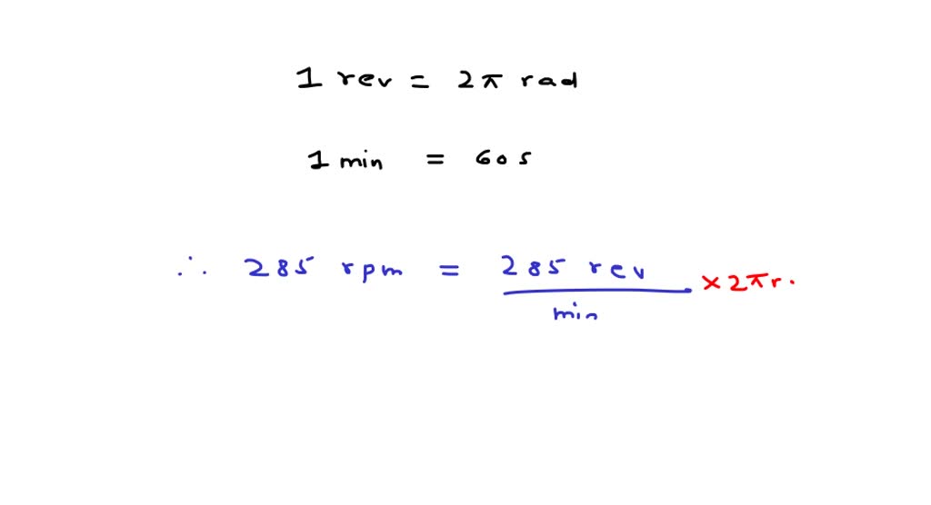 SOLVED Convert 285 Rpm To Rad s 
