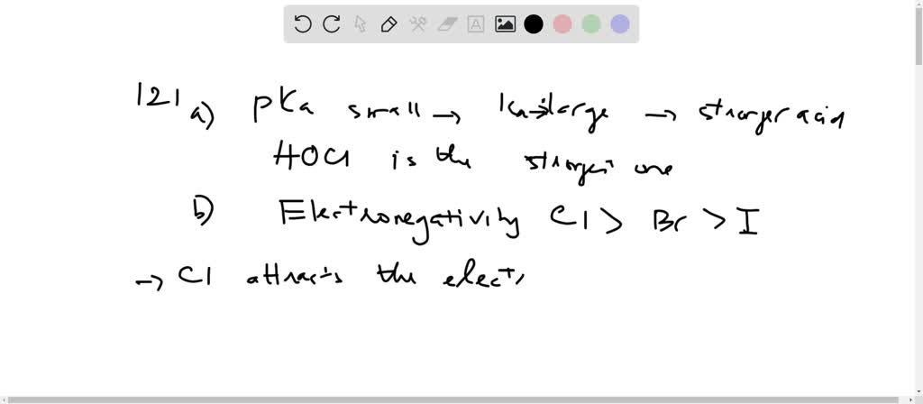 SOLVED:The halogens form three stable, weak acids, HOX. Acid pKa HOCl 7 ...