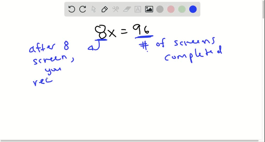 SOLVED:You are playing a new computer game. For every eight screens you ...
