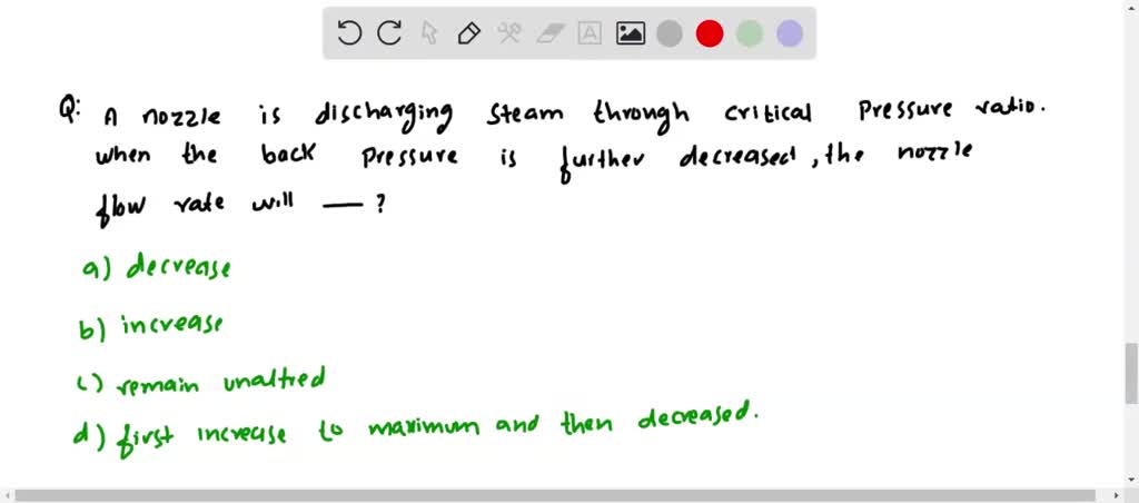 SOLVED:A nozzle is discharging steam through critical pressure ratio ...