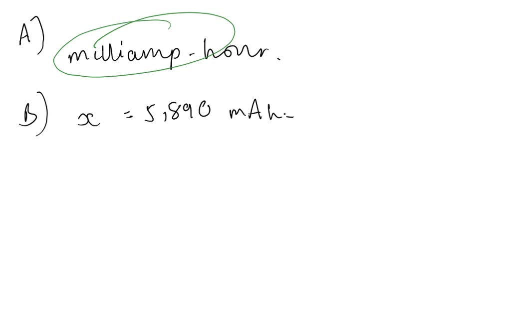 SOLVED:The capacity of batteries such as a lithium-ion battery is ...