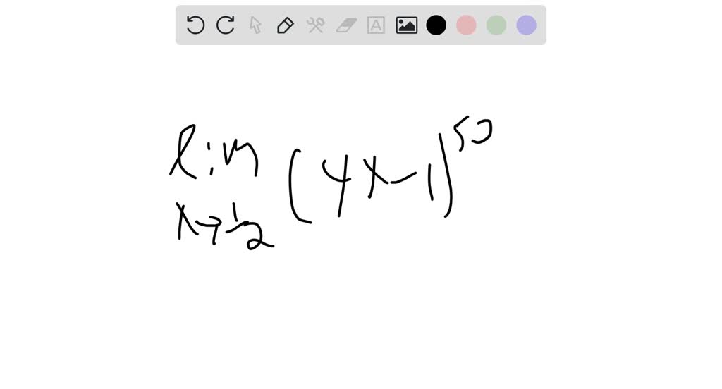 Use Theorems On Limits To Find The Limit If It Exists Limx →1 2 4 X 1 50 Numerade