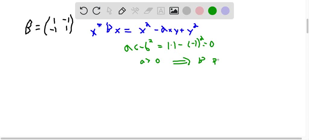 SOLVED:Decide for or against the positive definiteness of these ...