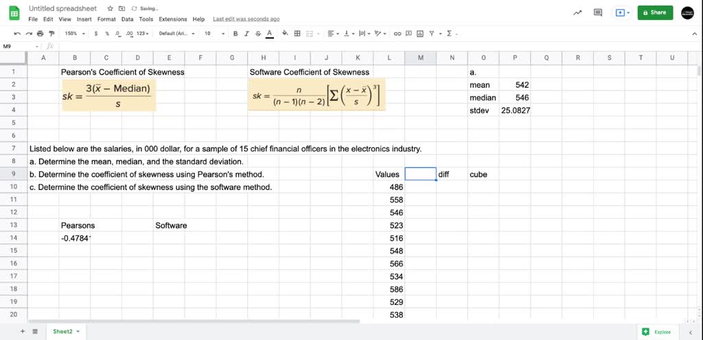 SOLVED:a. Determine the mean, median, and the standard deviation. b ...