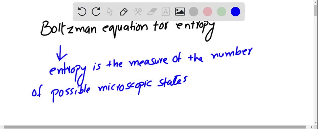 SOLVED:Boltzmann's equation for the entropy (Equation 5.30 ) tells us ...