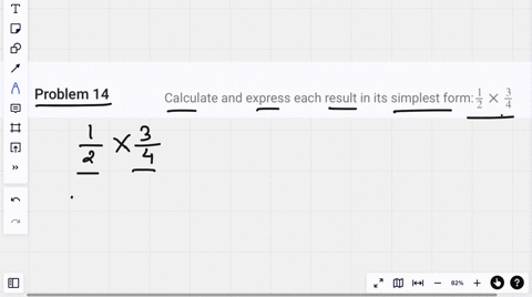 SOLVED:Calculate and express each result in its simplest form:(1)/(2) ×(3)/(4)