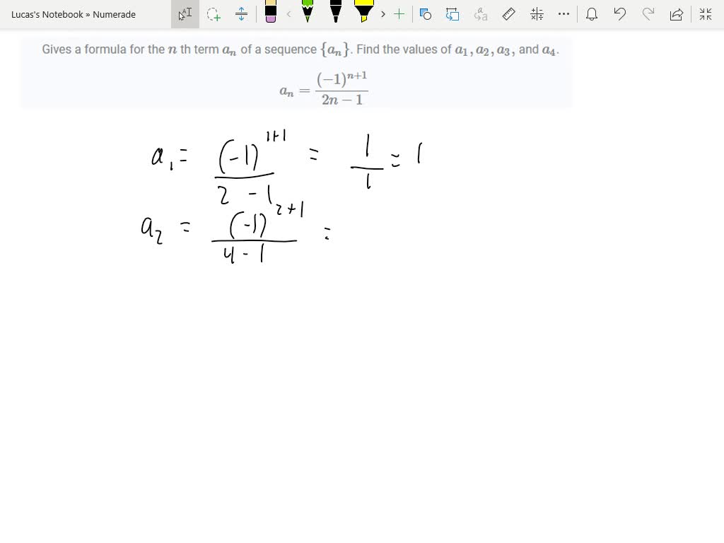 SOLVED: consider the sequence defined by the explcit formula An = (-1)N+1. Find all values of N ...