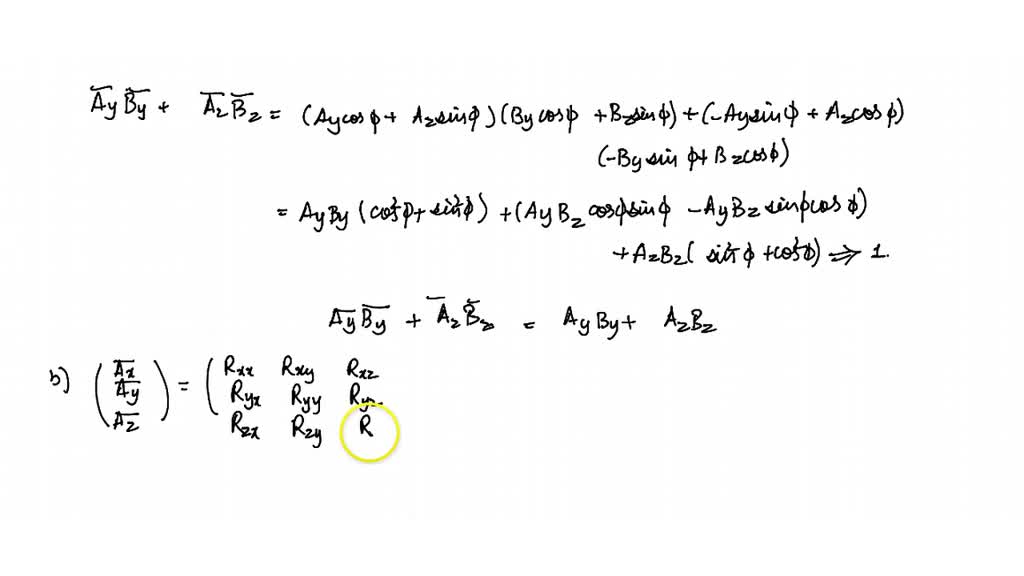 SOLVED:(a) Prove that the two-dimensional rotation matrix (Eq. 1.29) preserves dot products ...
