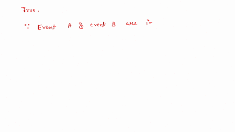 SOLVED:Answer questions true or false and give a brief explanation for ...