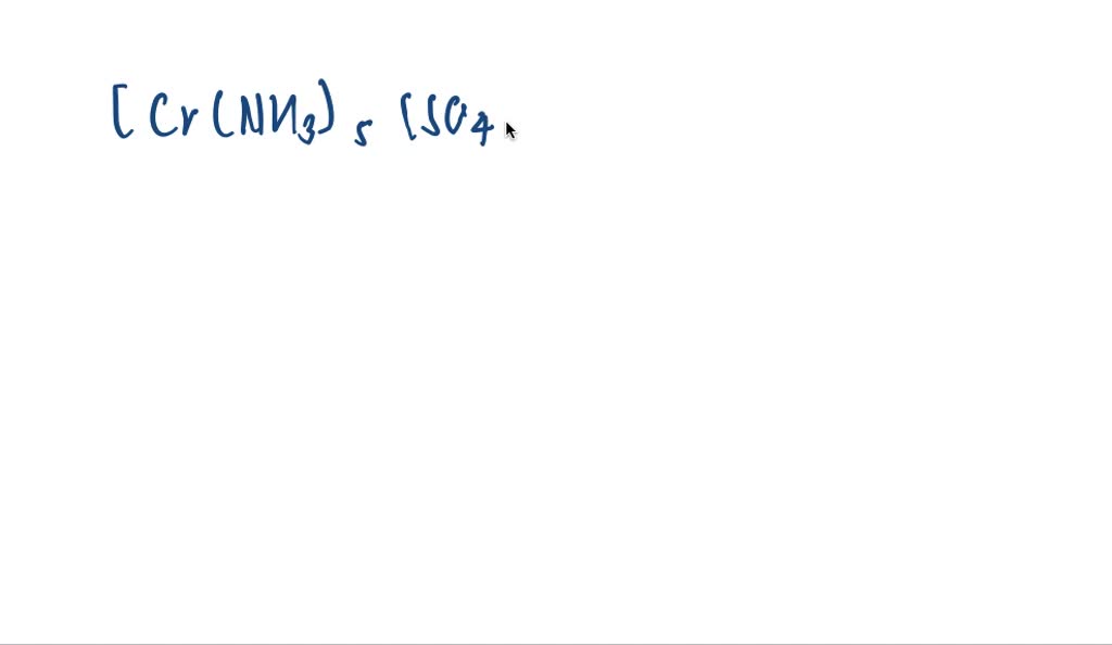 SOLVED:Chromium(III) forms many complexes, among them those with the ...