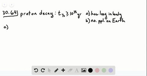 Chapter 30, NUCLEAR PHYSICS AND RADIOACTIVITY Video Solutions, Physics ...