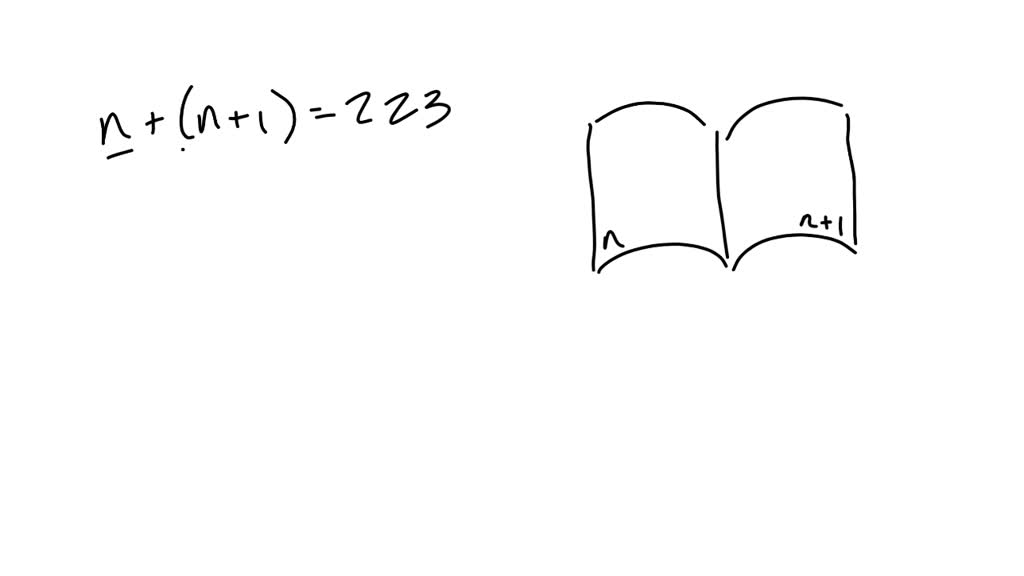 SOLVED:The sum of two consecutive page numbers in a book is 223 . Find ...