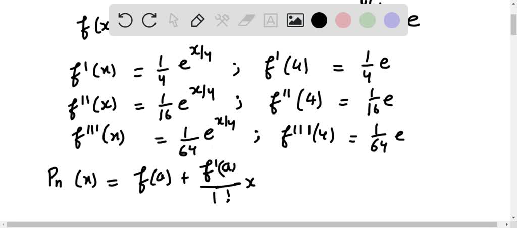 SOLVED:In the following exercises, evaluate the Taylor series expansion ...