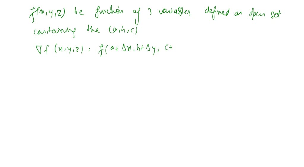 ⏩SOLVED:What does it mean for a function of three variables, f(x, y,… | Numerade