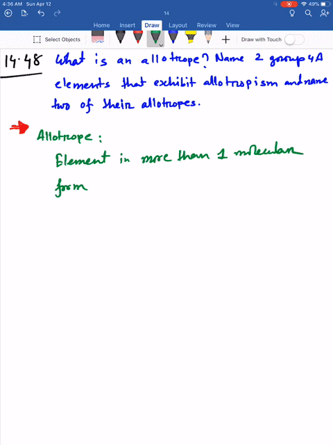 SOLVED:What is an allotrope? Name two Group 4A(14) elements that ...