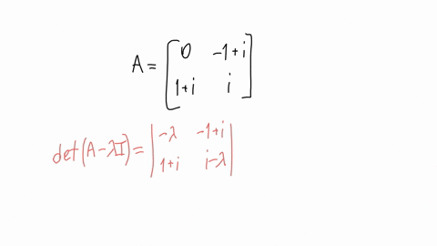 SOLVED:Verify that the eigenvalues of the skewHermitian matrix A are ...